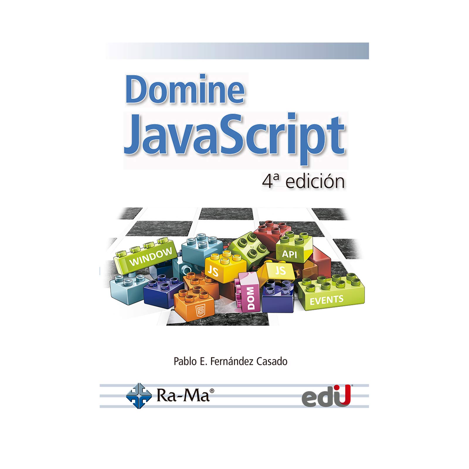 Domine JavaScript (cuarta edición)