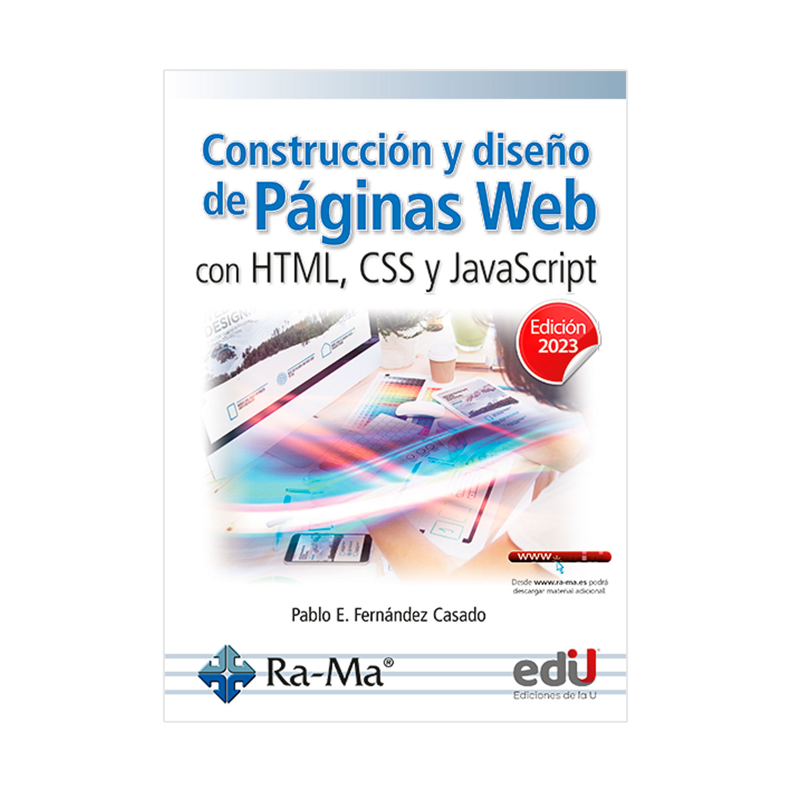 Construcción y diseño de páginas web con HTML, css y JavaScript
